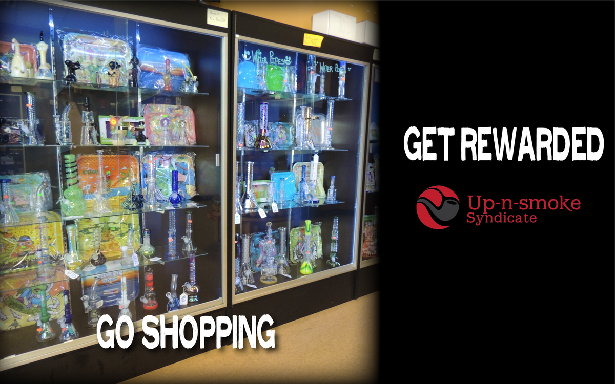 Get rewarded at Up-N-Smoke! | Up-N-Smoke | Online Smoke Shop | Louisv